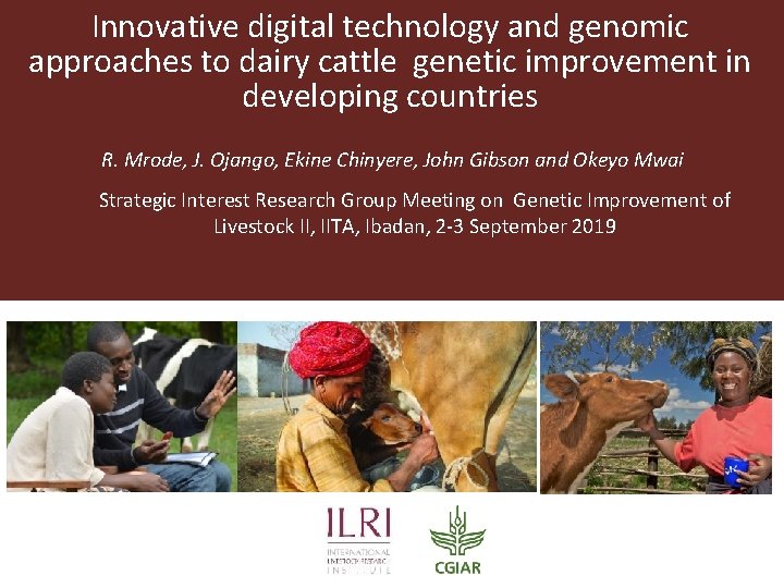 Innovative digital technology and genomic approaches to dairy
