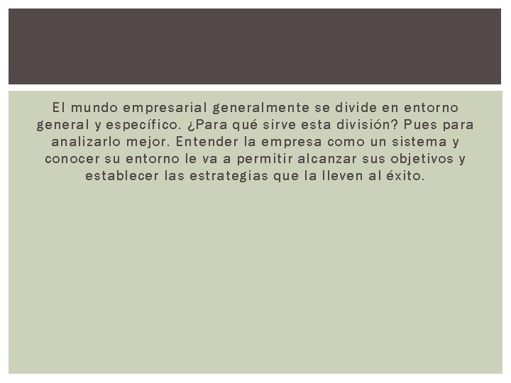 MUNDO EMPRESARIAL Sara Gmez Barrera 10A QU ES