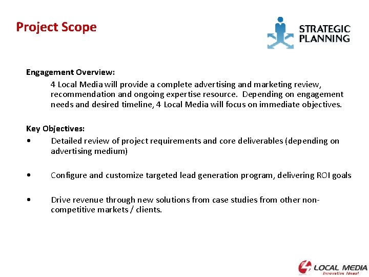 Strategic Advertising Marketing Engagement Submitted to Chad Wiswall