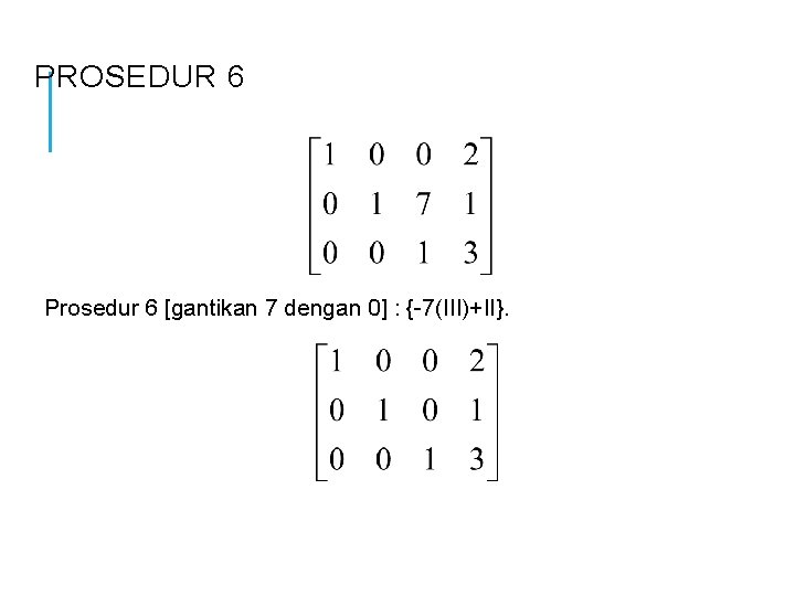 METODE GAUSS ATURAN CRAMER METODE GAUSS Metode Gauss