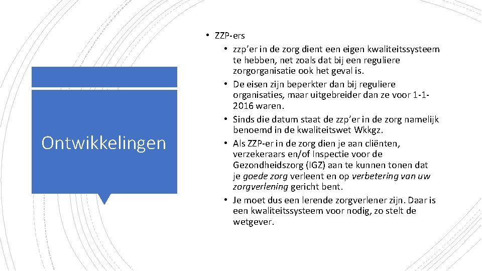 Kwaliteitszorg Wat is eigenlijk het verschil tussen Kwaliteitszorg
