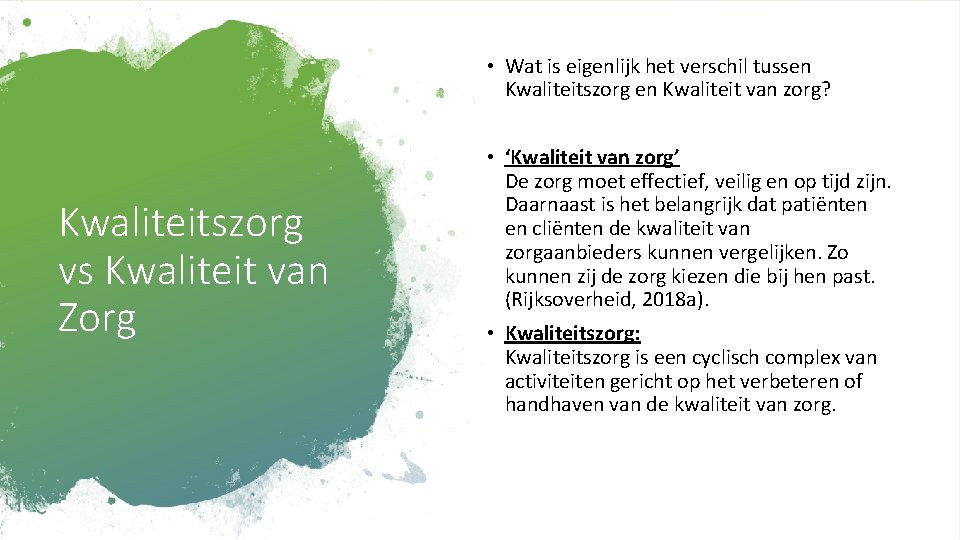 Kwaliteitszorg Wat is eigenlijk het verschil tussen Kwaliteitszorg