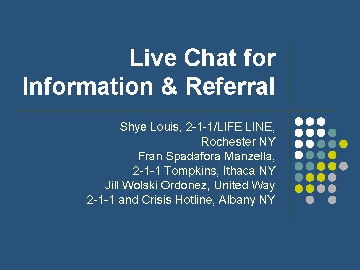 Live Chat for Information Referral Shye Louis 2