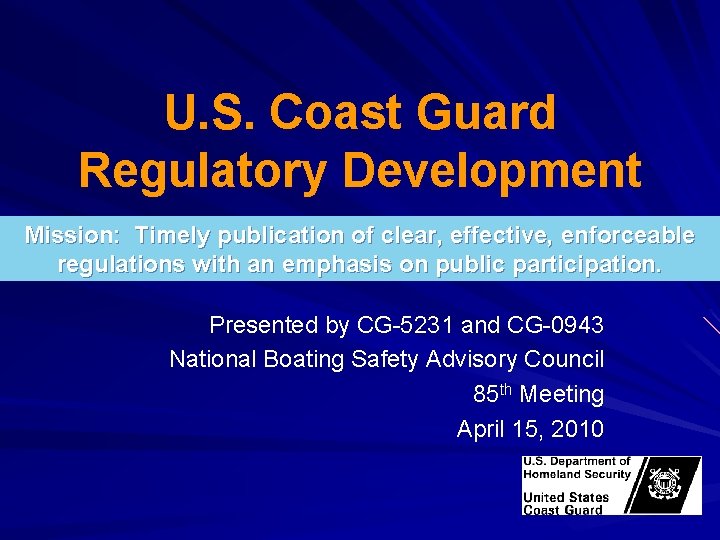 U S Coast Guard Regulatory Development Mission Timely