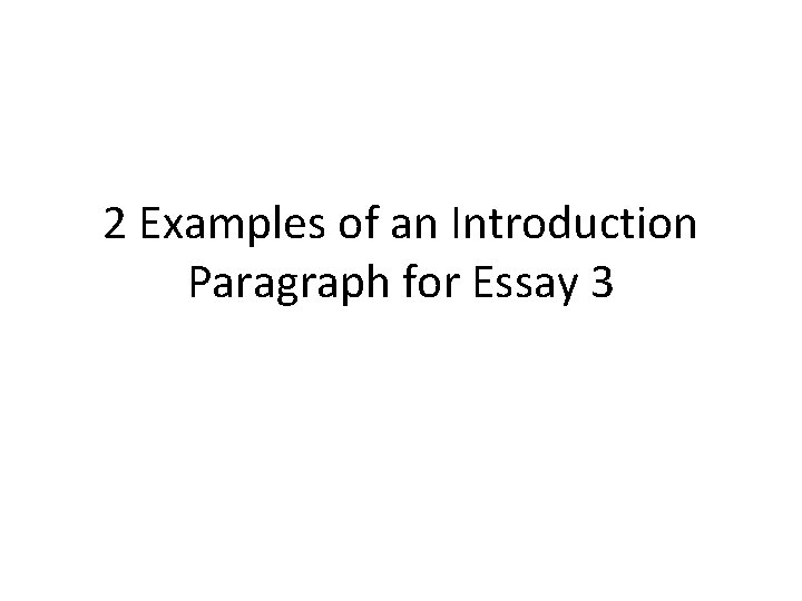 2 Examples of an Introduction Paragraph for Essay