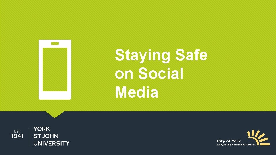 Staying Safe on Social Media Lesson Objectives Explore