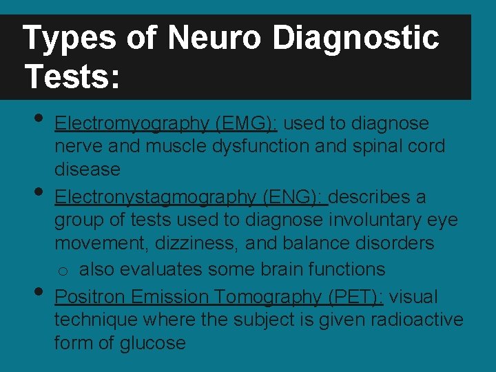 Brain Diagnostic Testing and Advances in Neurosurgery UNCG