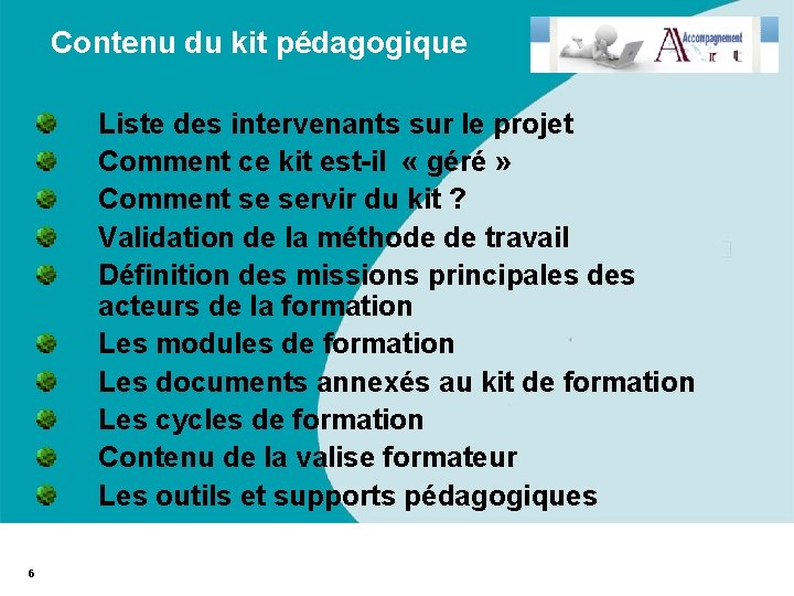 EXEMPLE DE KIT PEDAGOGIQUE DE FORMATION DANS LE