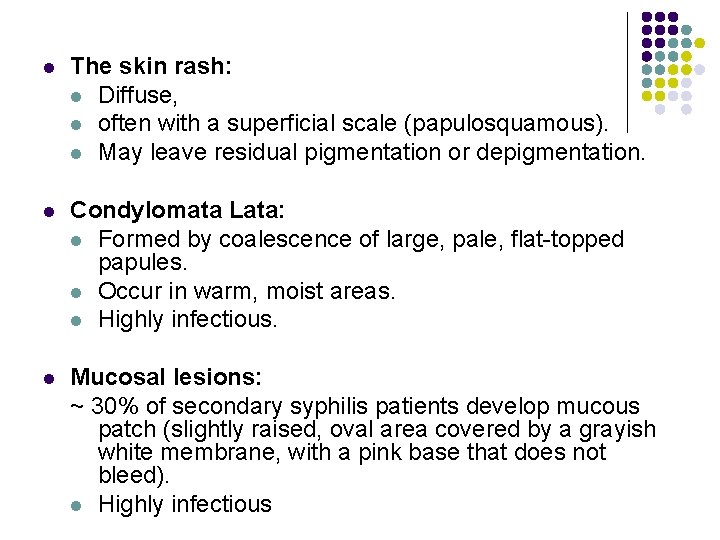 Syphilis l l l Causal agentTreponema pallidum Gram