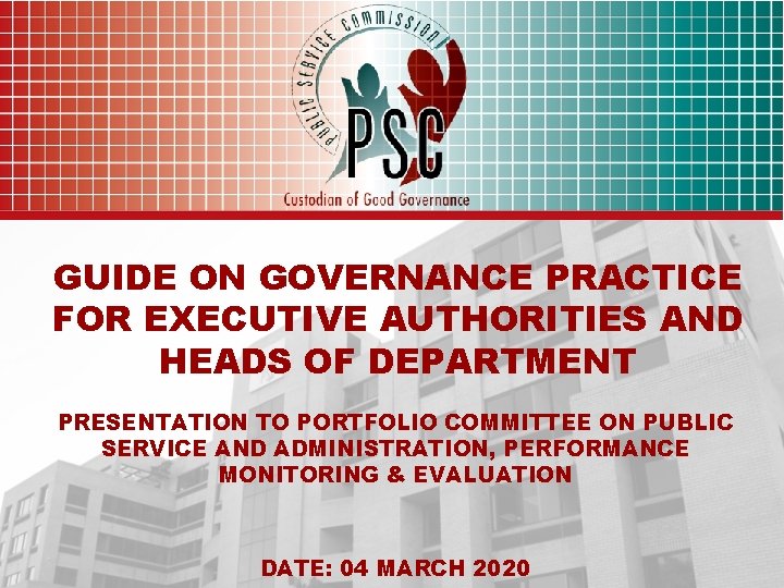 GUIDE ON GOVERNANCE PRACTICE FOR EXECUTIVE AUTHORITIES AND