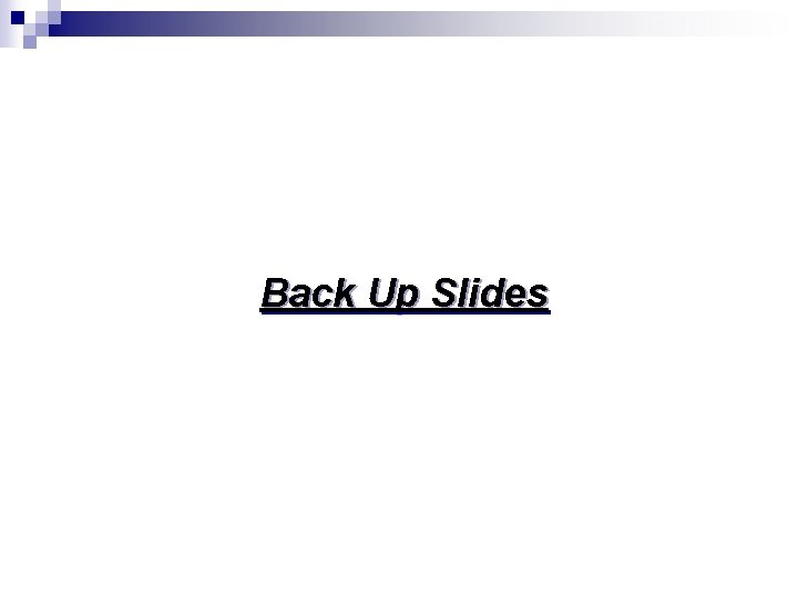 Back Up Slides 20 Effect of higher order