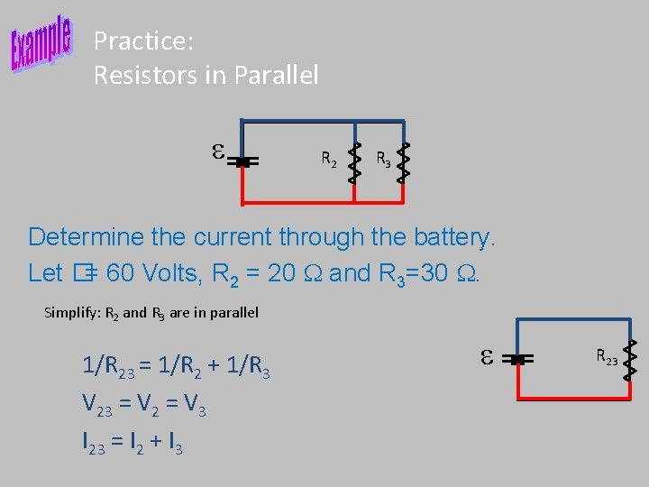 Parallel Resistors Checkpoint Two resistors of very different