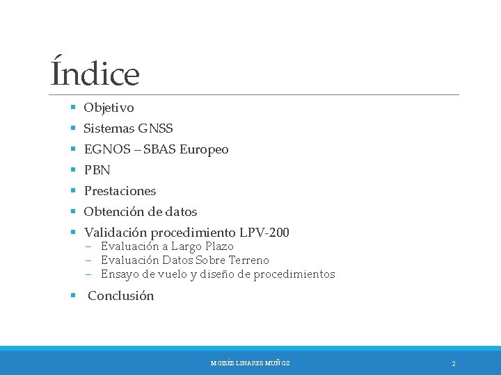 Validacin y diseo de procedimientos SBAS Anlisis de