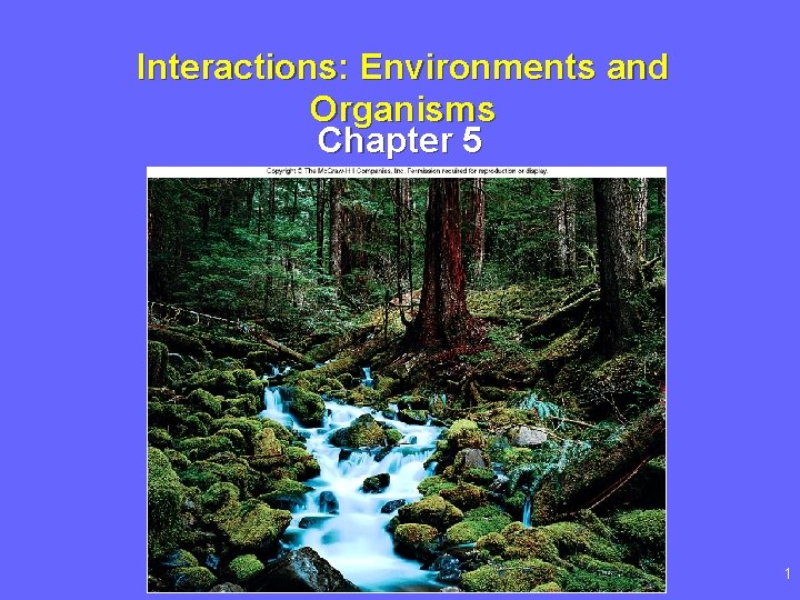 Interactions Environments and Organisms Chapter 5 1 Ecological