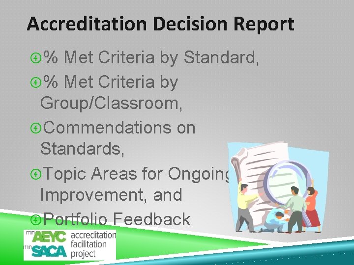 WERE ACCREDITED NOW WHAT MAINTAINING ACCREDITATION AND SUSTAINING