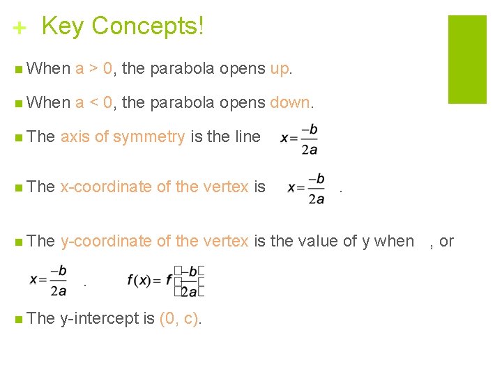 Properties of Parabolas 5 2 Objectives By the