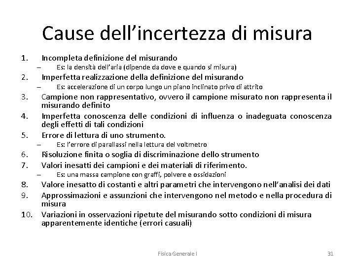 Lezione nr 1 Fisica e grandezze fisiche Misure