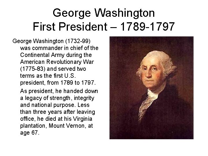 George Washington First President 1789 1797 George Washington
