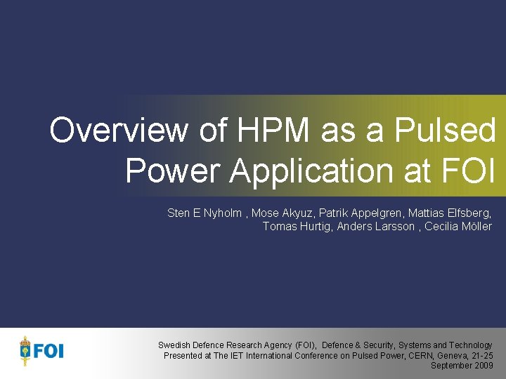 Overview of HPM as a Pulsed Power Application