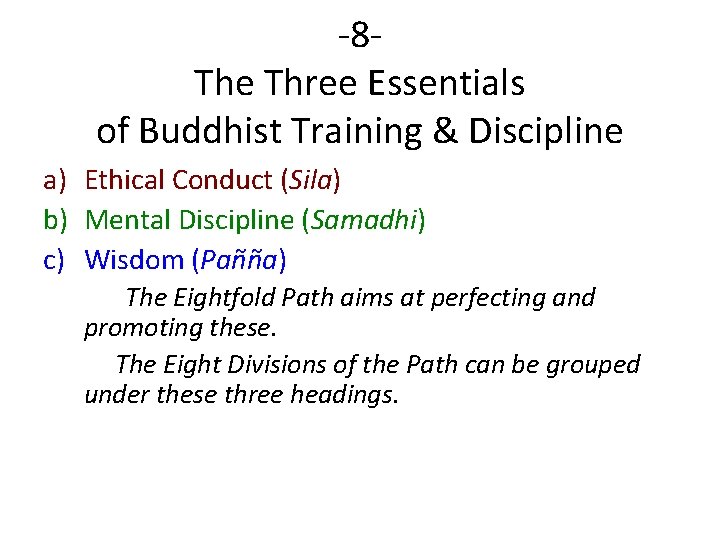 1 What the Buddha Taught A series of