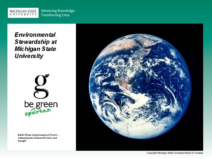 Environmental Stewardship at Michigan State University Earth Photo