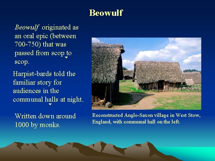 Beowulf Historical Background 2000 BC Stonehenge 55 BC
