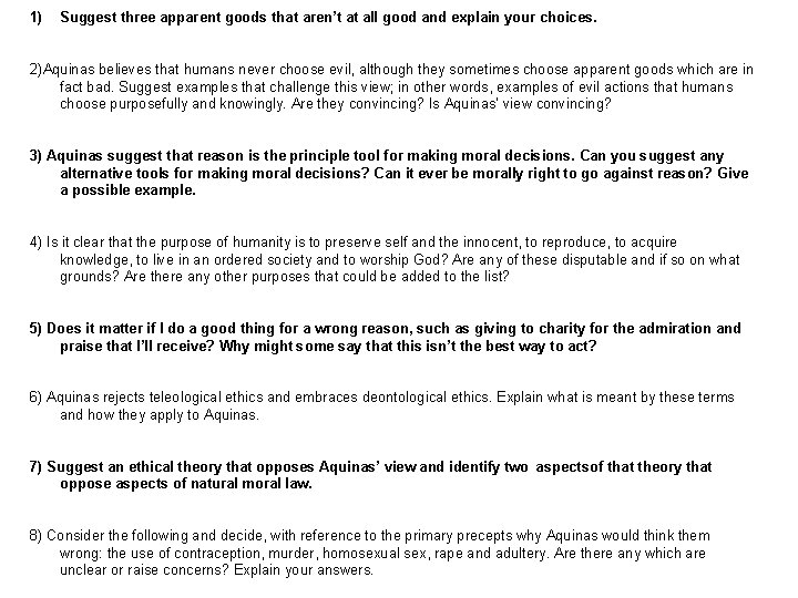 1 Suggest three apparent goods that arent at