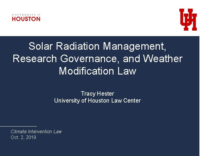 Solar Radiation Management Research Governance and Weather Modification