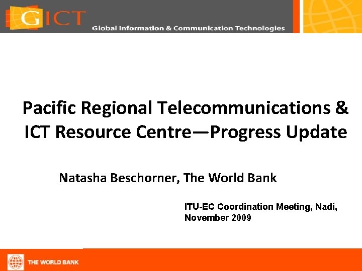 Pacific Regional Telecommunications ICT Resource CentreProgress Update Natasha