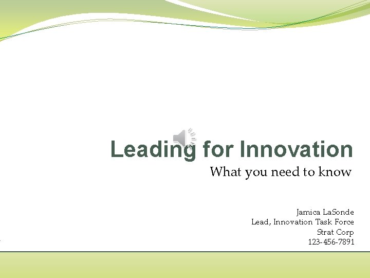 Leading for Innovation What you need to know