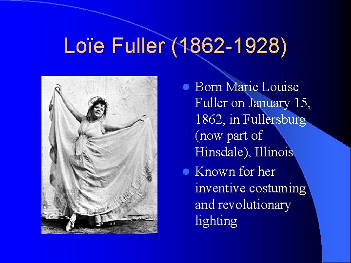 Artistic Transformation within the Ballet Loe Fuller and