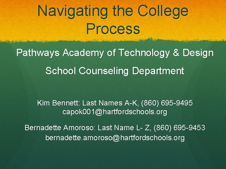 Navigating the College Process Pathways Academy of Technology