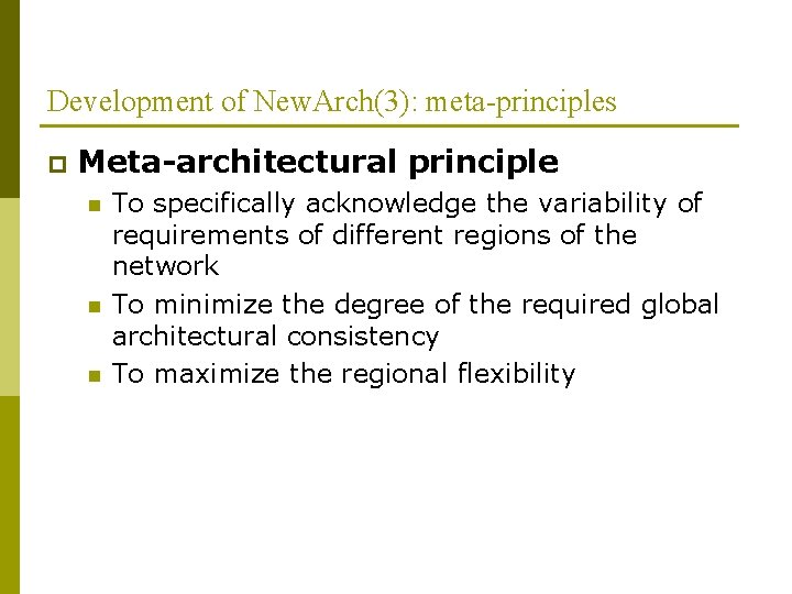 Developing a NextGeneration Internet Architecture Robert Braden David