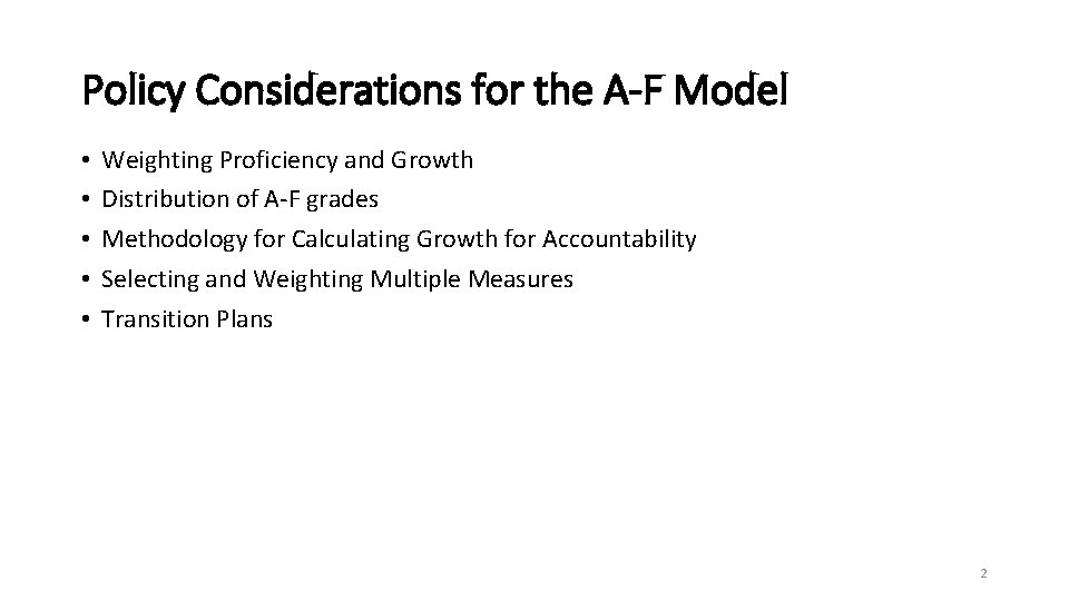 Policy Considerations for Indianas AF School Accountability Model