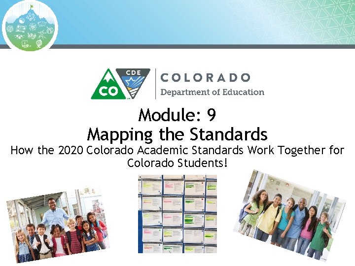 Module 9 Mapping the Standards How the 2020