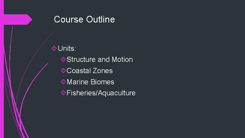 Oceans 11 Course Outline Units Structure and Motion