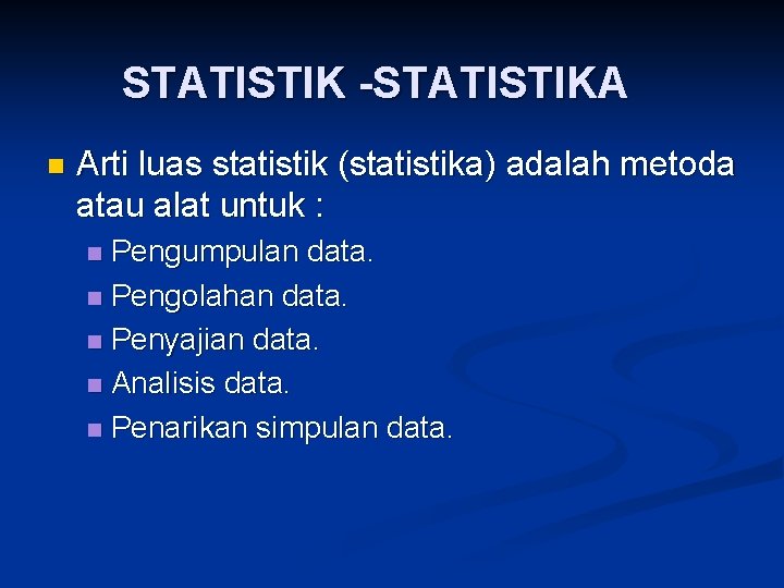 MK METODE ILMIAH KONSEP DASAR STATISTIK DATA ETIOLOGI