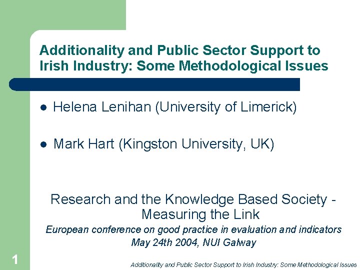 Additionality and Public Sector Support to Irish Industry