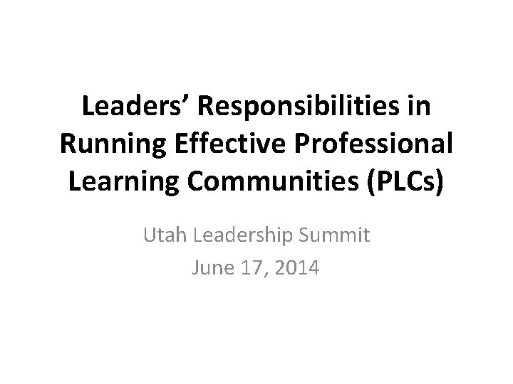 Leaders Responsibilities in Running Effective Professional Learning ...