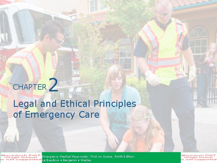 CHAPTER 2 Legal and Ethical Principles of Emergency