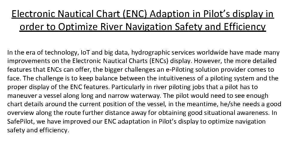 Electronic Nautical Chart ENC Adaption in Pilots display