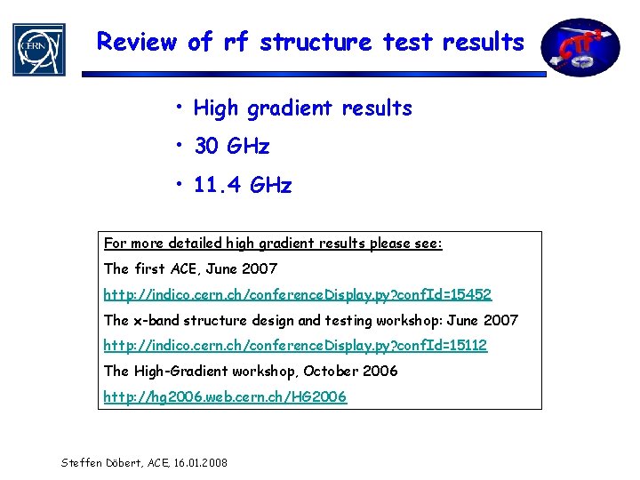 Review of rf structure test results High gradient