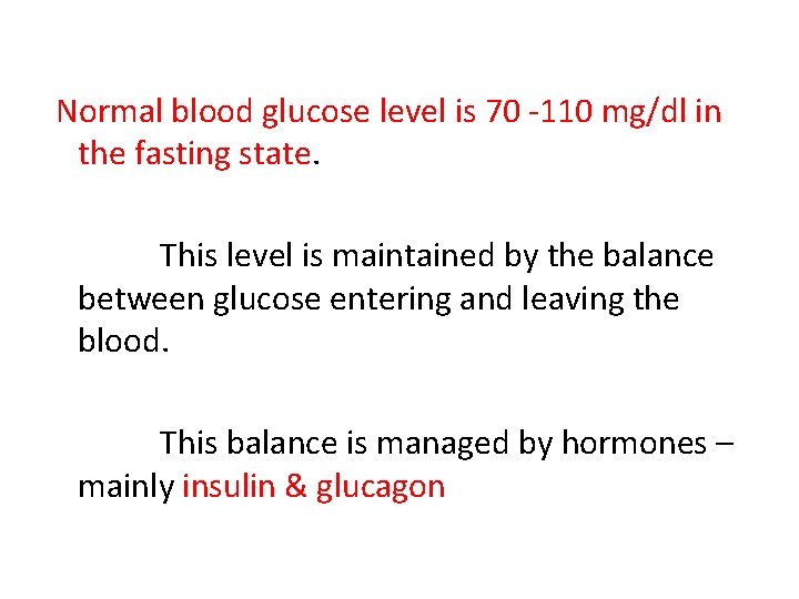 Regulation of Blood Glucose Dr Chithra V Department