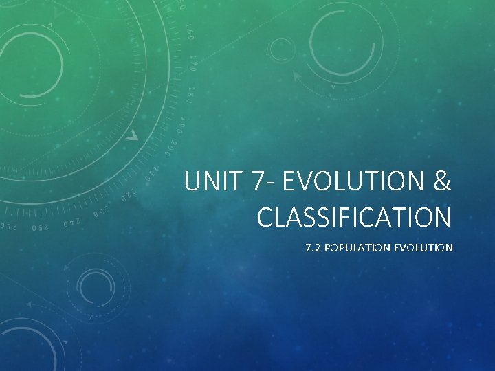 UNIT 7 EVOLUTION CLASSIFICATION 7 2 POPULATION EVOLUTION