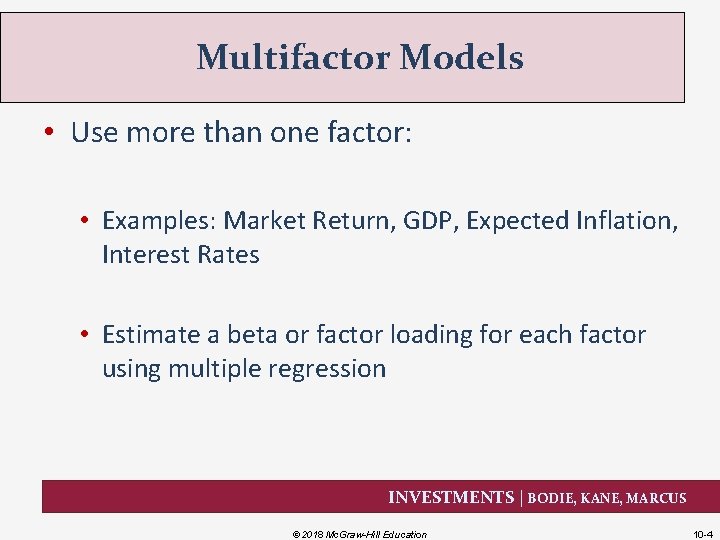 Chapter Ten Arbitrage Pricing Theory and Multifactor Models