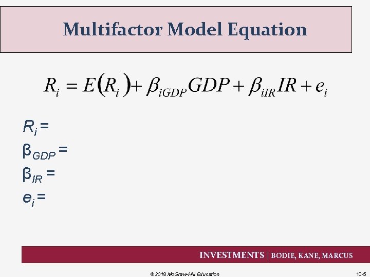 Chapter Ten Arbitrage Pricing Theory and Multifactor Models