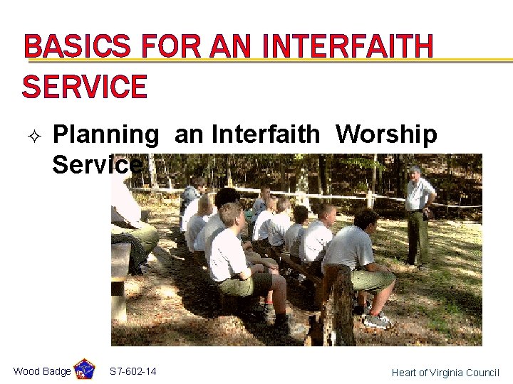 WOOD BADGE THE INTERFAITH WORSHIP SERVICE By Shawn