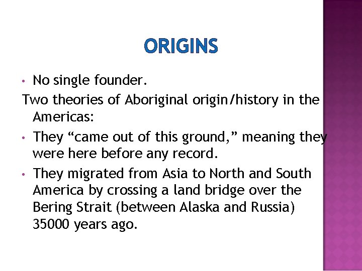LEARNING GOALS Understand the Origins of Aboriginal Spirituality