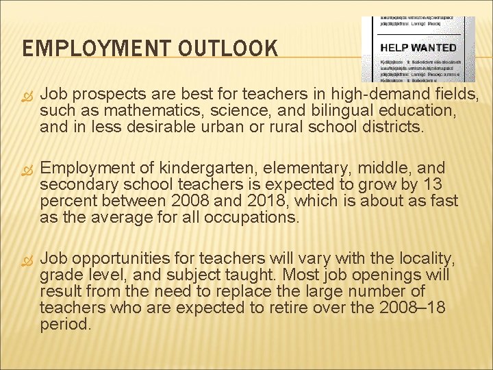 THE STEPS TO BECOMING A TEACHER DESCRIPTION Teachers