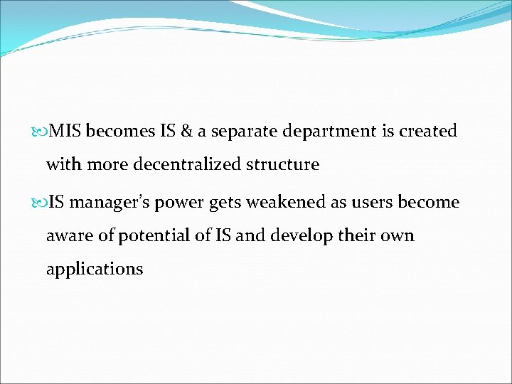 THEORIES OF EVOLUTION OF MIS Stages theories of
